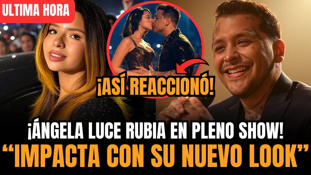 🔥¡ÁNGELA AGUILAR RUBIA! CHRISTIAN NODAL QUEDA EN SHOCK AL VER SU NUEVO ...