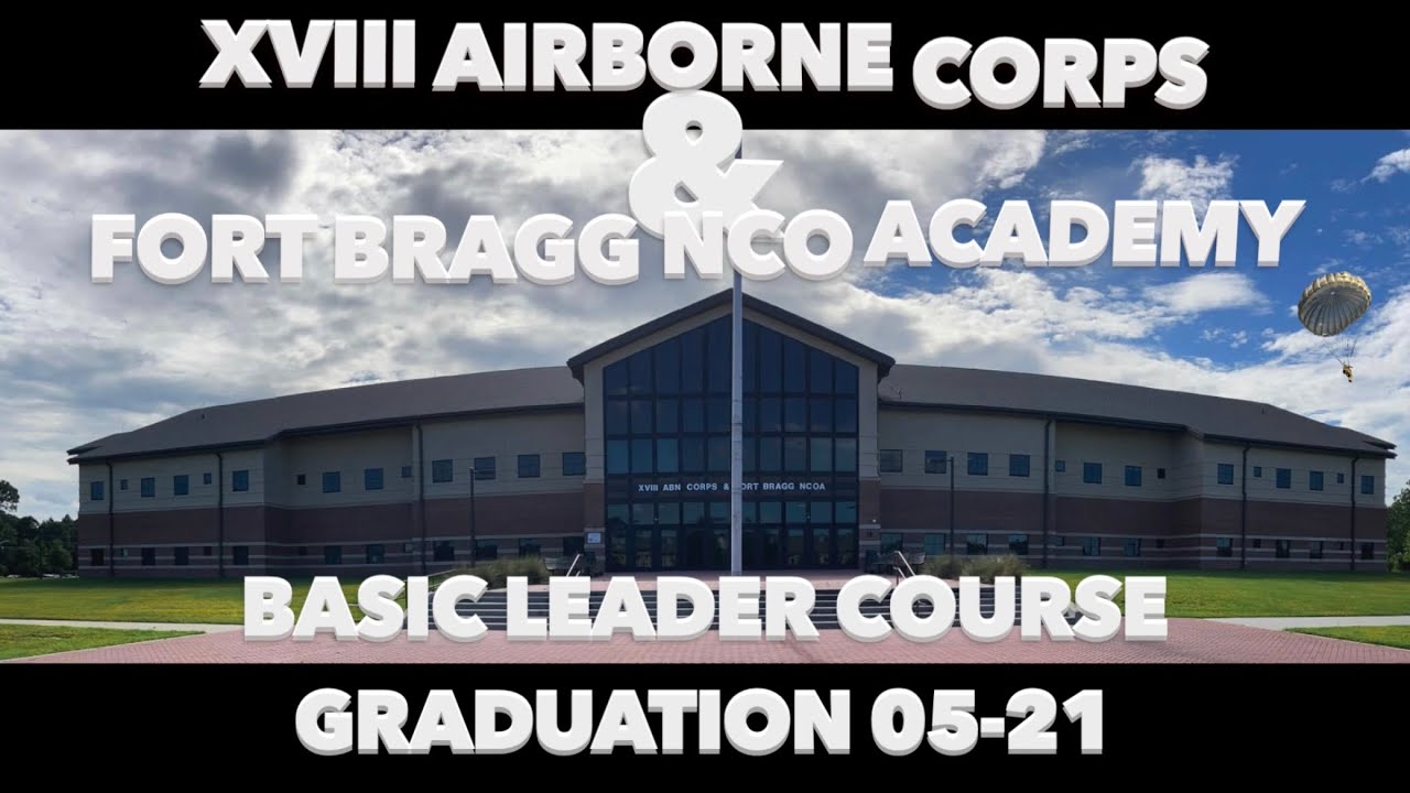 Bragg NCOA BLC class 05-21 graduation - YouTube