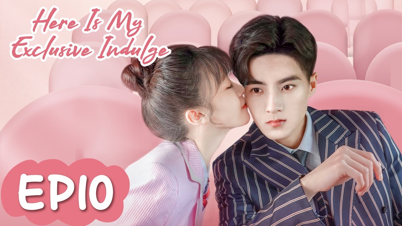 ENG SUB【Here Is My Exclusive Indulge】EP10 | The Unfaithful Fiance ...