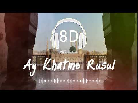 #8dstatus #status || Ay Khatme Rusul || New 8D WhatsApp Status || 8D Status