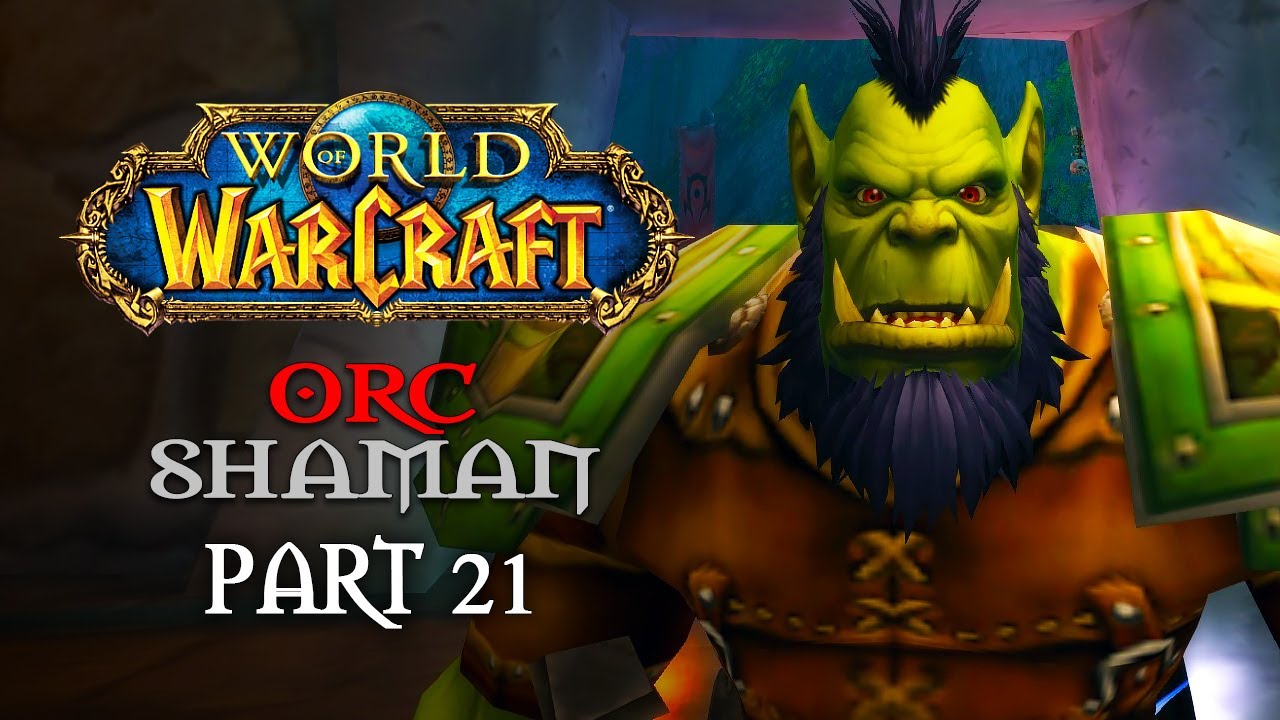World of Warcraft Playthrough | Part 21: Warsong Lumber Camp | Orc ...