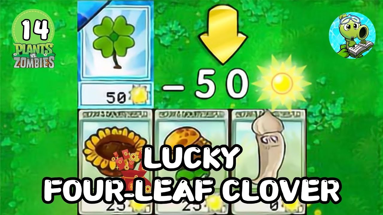 Lucky four-leaf clover！ - Plants vs. Zombies [SubmarineWeiWeiPVZ] - YouTube