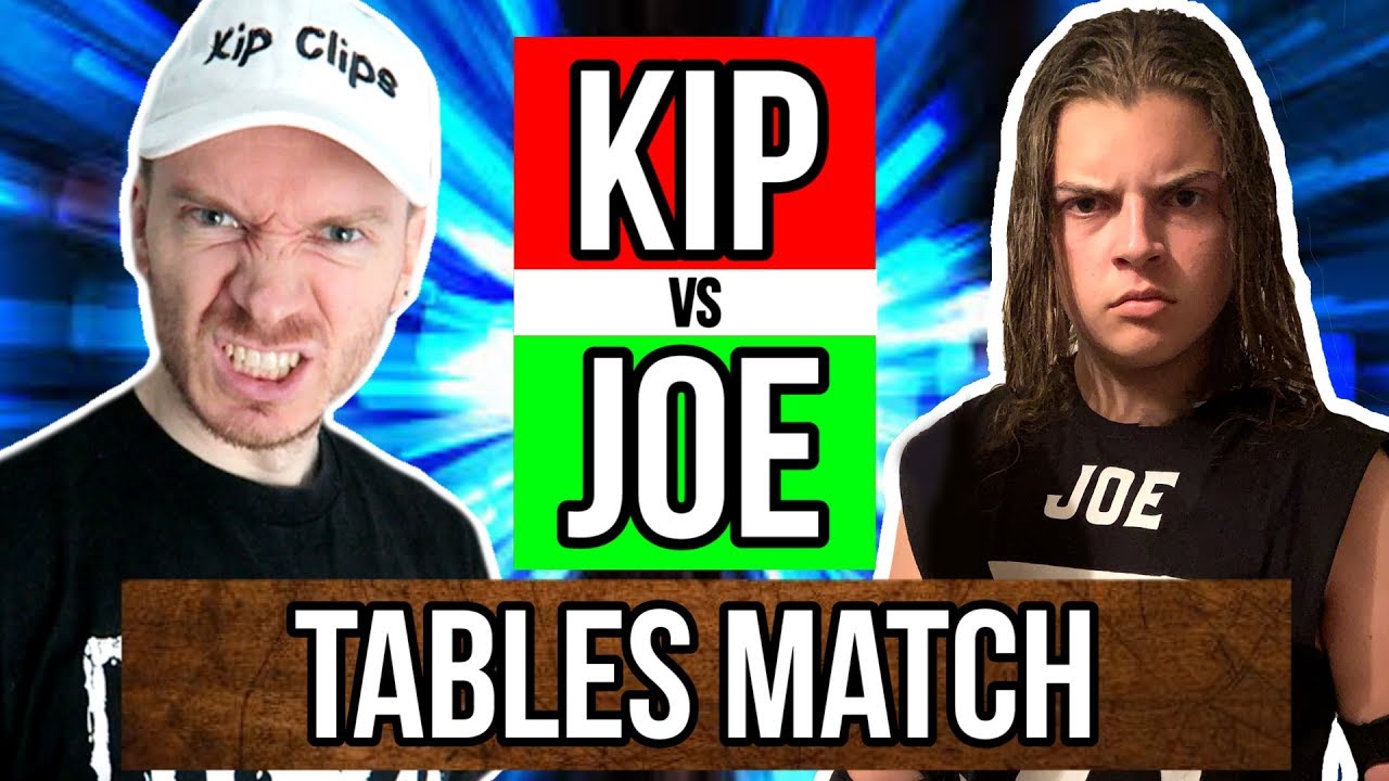 KIP CLIPS vs JOETALKSWRESTLING - Tables Match! - YouTube