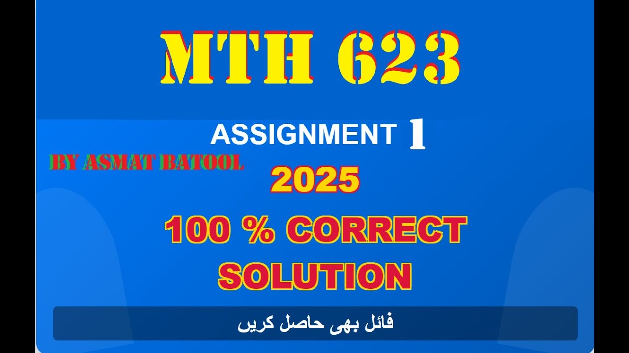mth 623 assignment 1 solution fall 2025 - YouTube