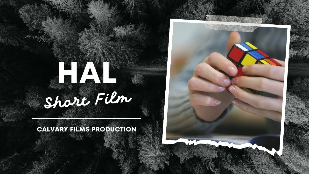 HAL | Short Film | Calvary Films Production - YouTube