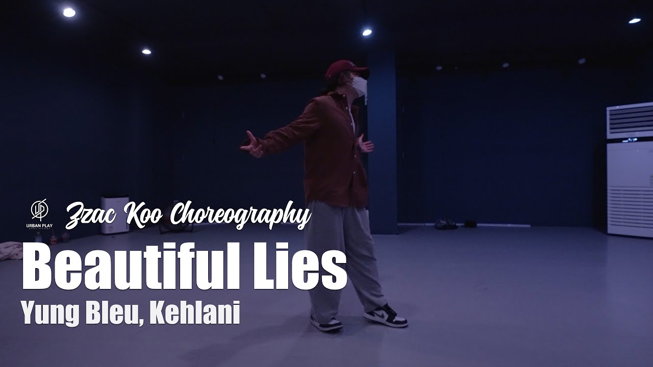 Beautiful Lies - Yung Bleu, Kehlani / Zzaco Choreography / Urban Play ...