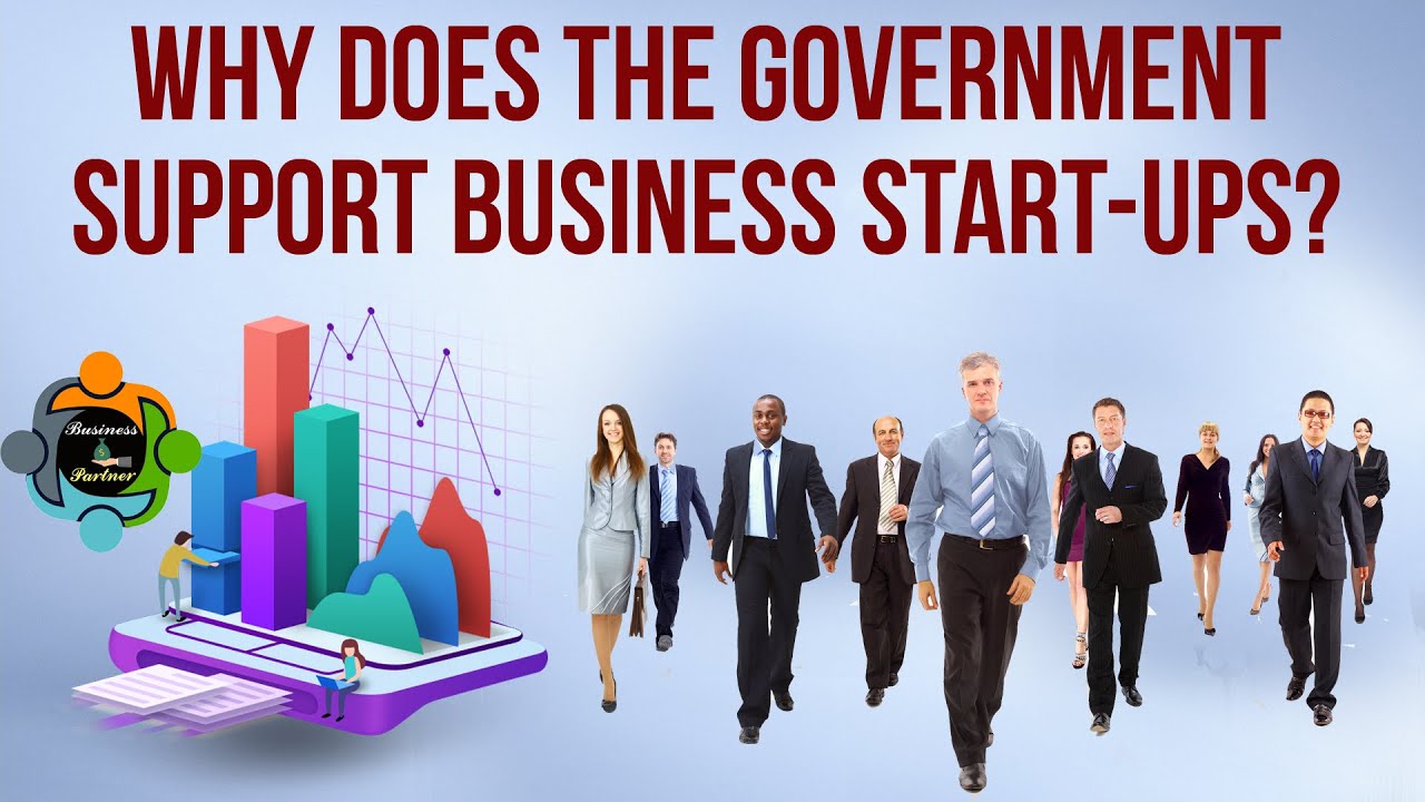 Why does the government support business start-ups? - YouTube