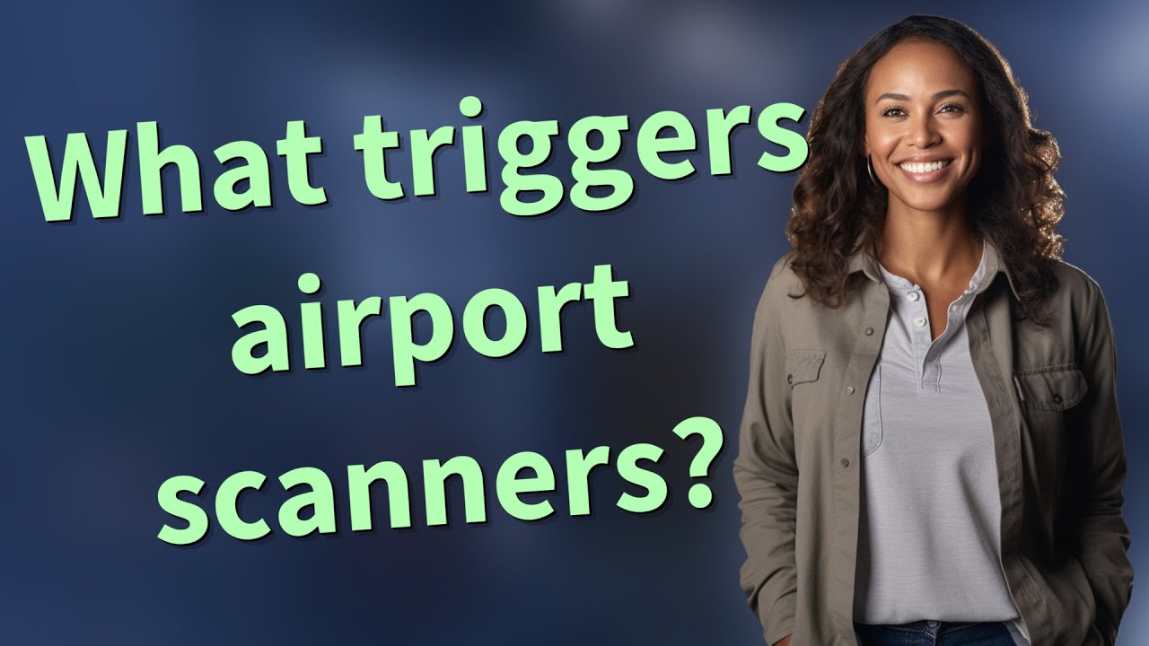What triggers airport scanners? - YouTube