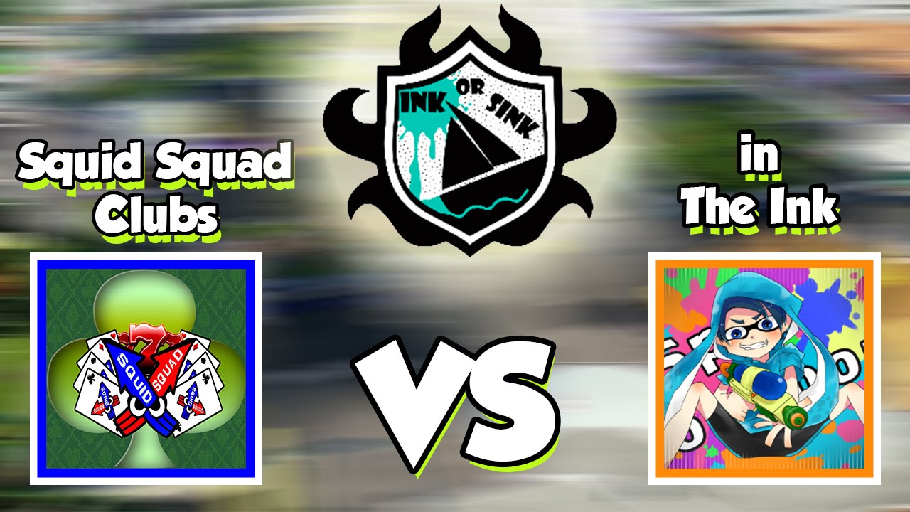 Splatoon - Ink or Sink Tournament R2 (Squid Squad Clubs vs in The Ink ...