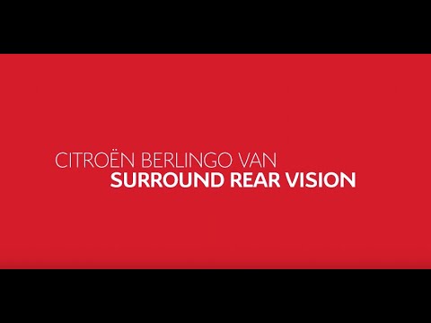 Citroën Berlingo Van - Surround Rear Vision - YouTube