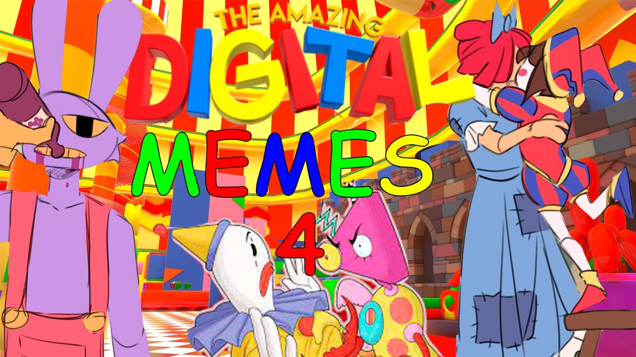 Recopilación de memes #4 - The Amazing Digital Circus (El Asombroso ...