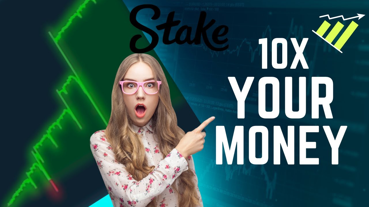 10X YOUR MONEY WITH THIS INSANE STAKE STRATEGY! - YouTube