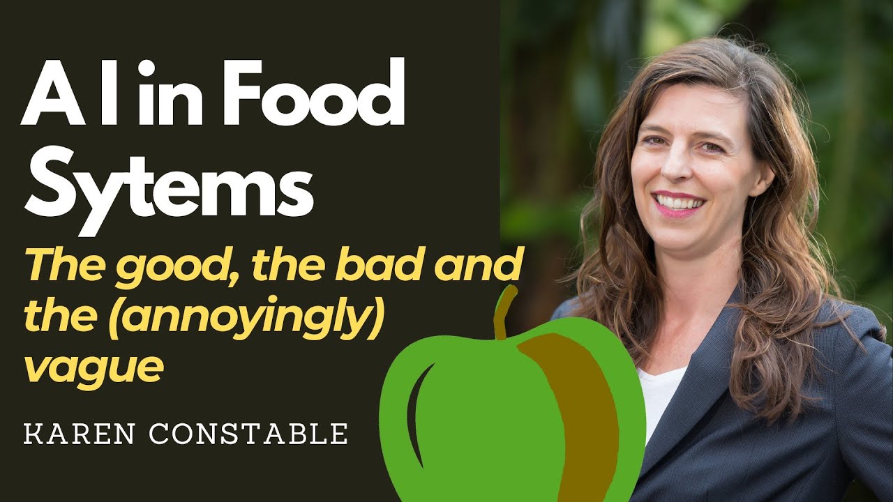 AI in Food Systems - The good, the bad, and the (annoyingly) vague ...