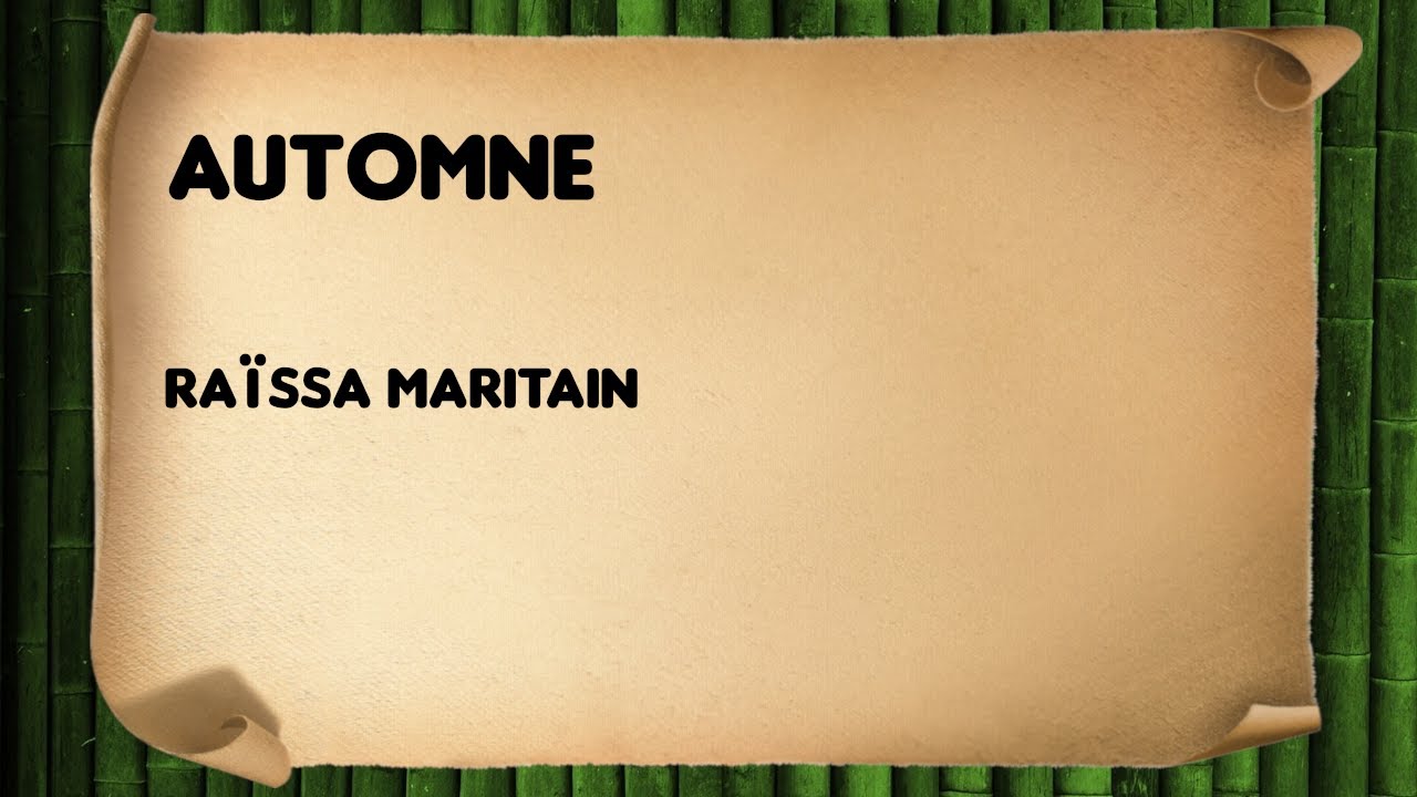 Automne - Raïssa Maritain - YouTube