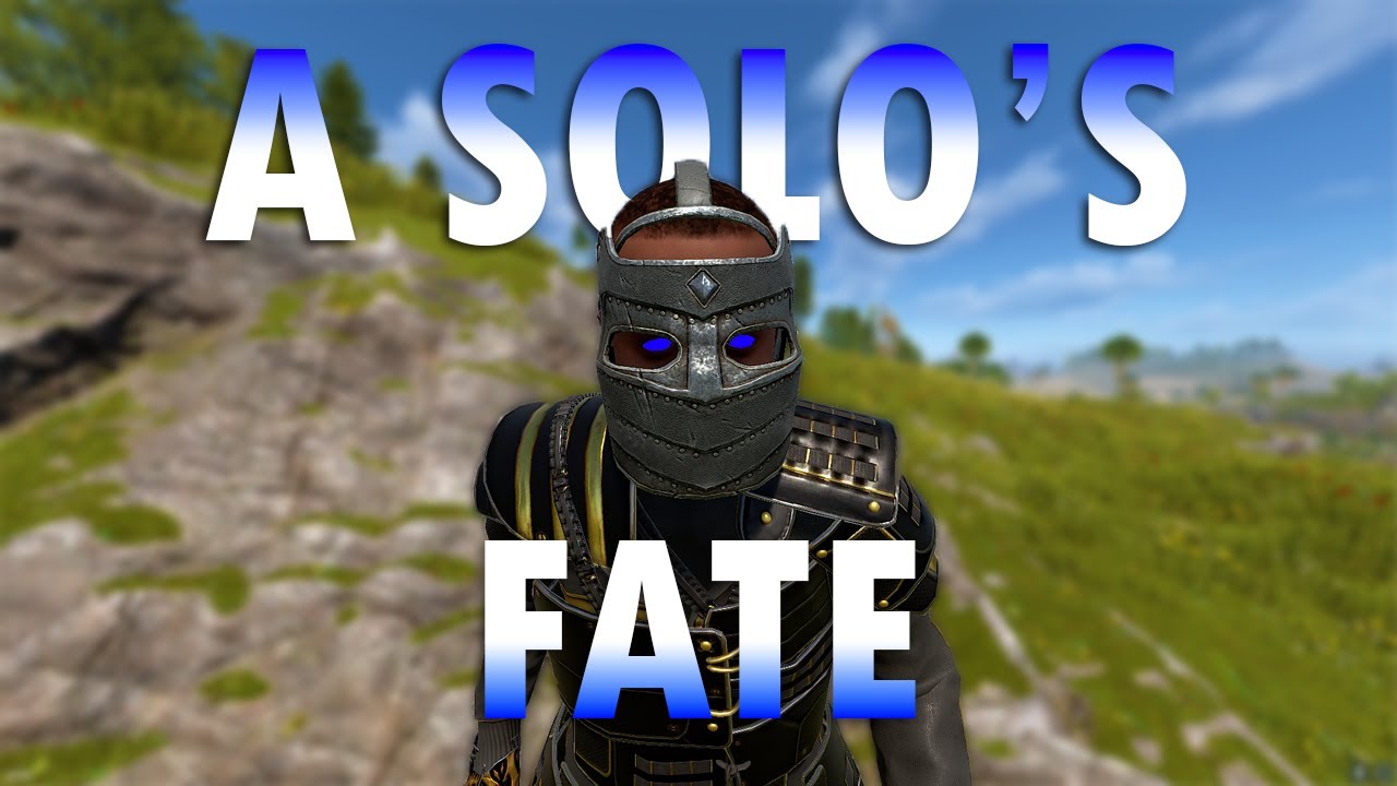 A Solo's Fate - Rust - YouTube