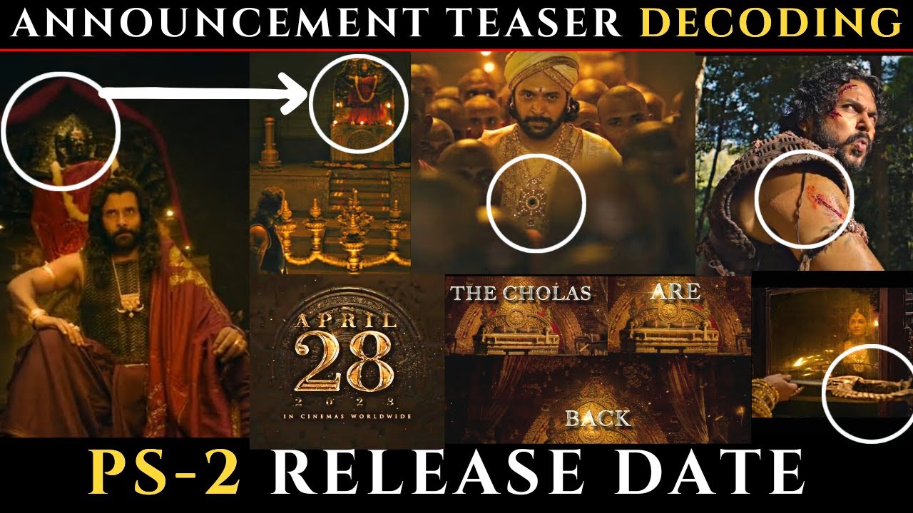 Ponniyinselvan 2 Update | PS2 Announcement Teaser Decoding - YouTube