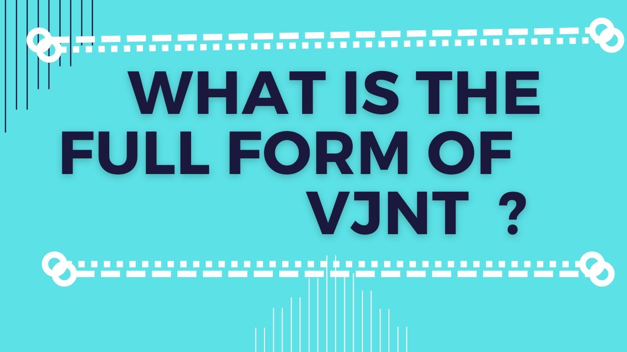 VJNT FULL FORM PART (517) - YouTube