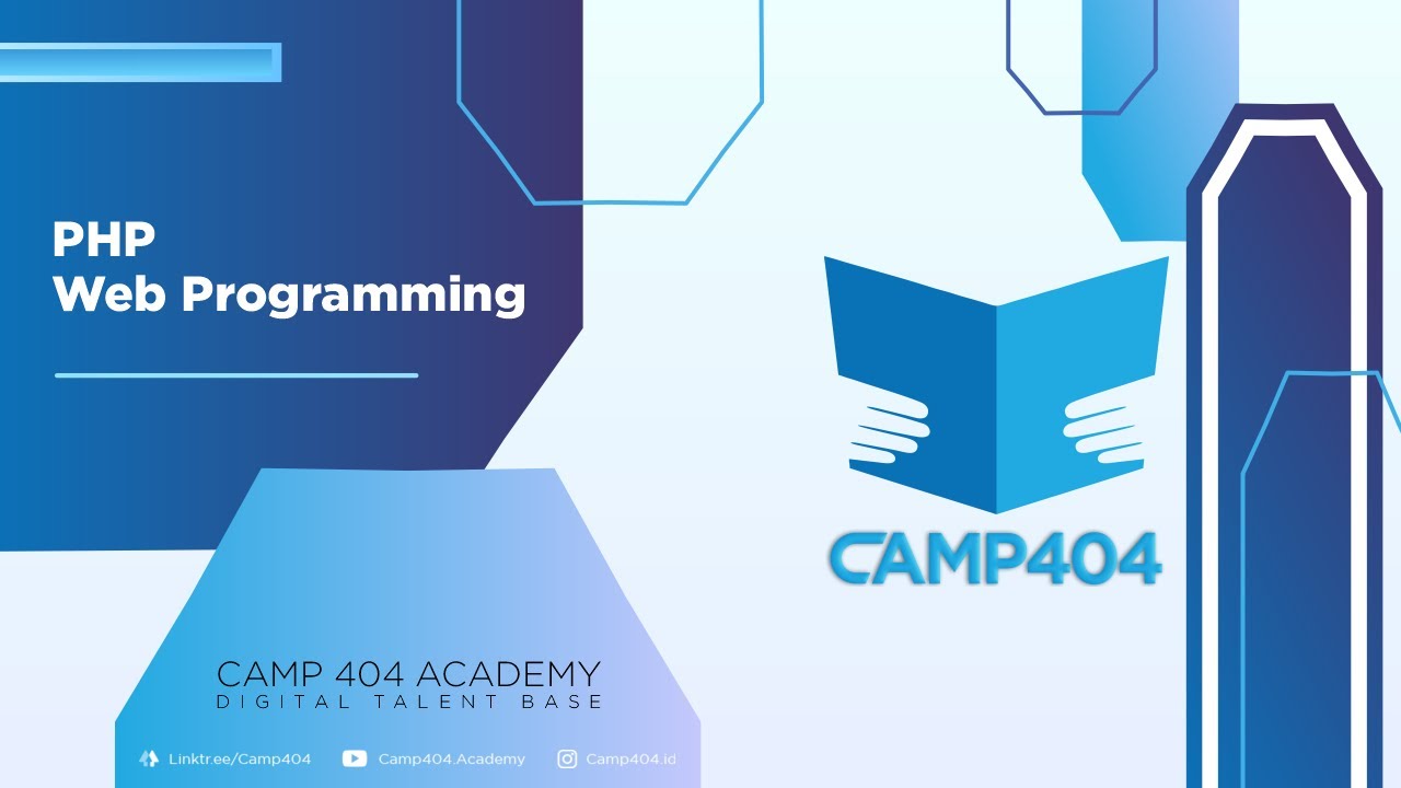 Camp404 Academy - PHP ( Web Dasar Pemograman) - YouTube