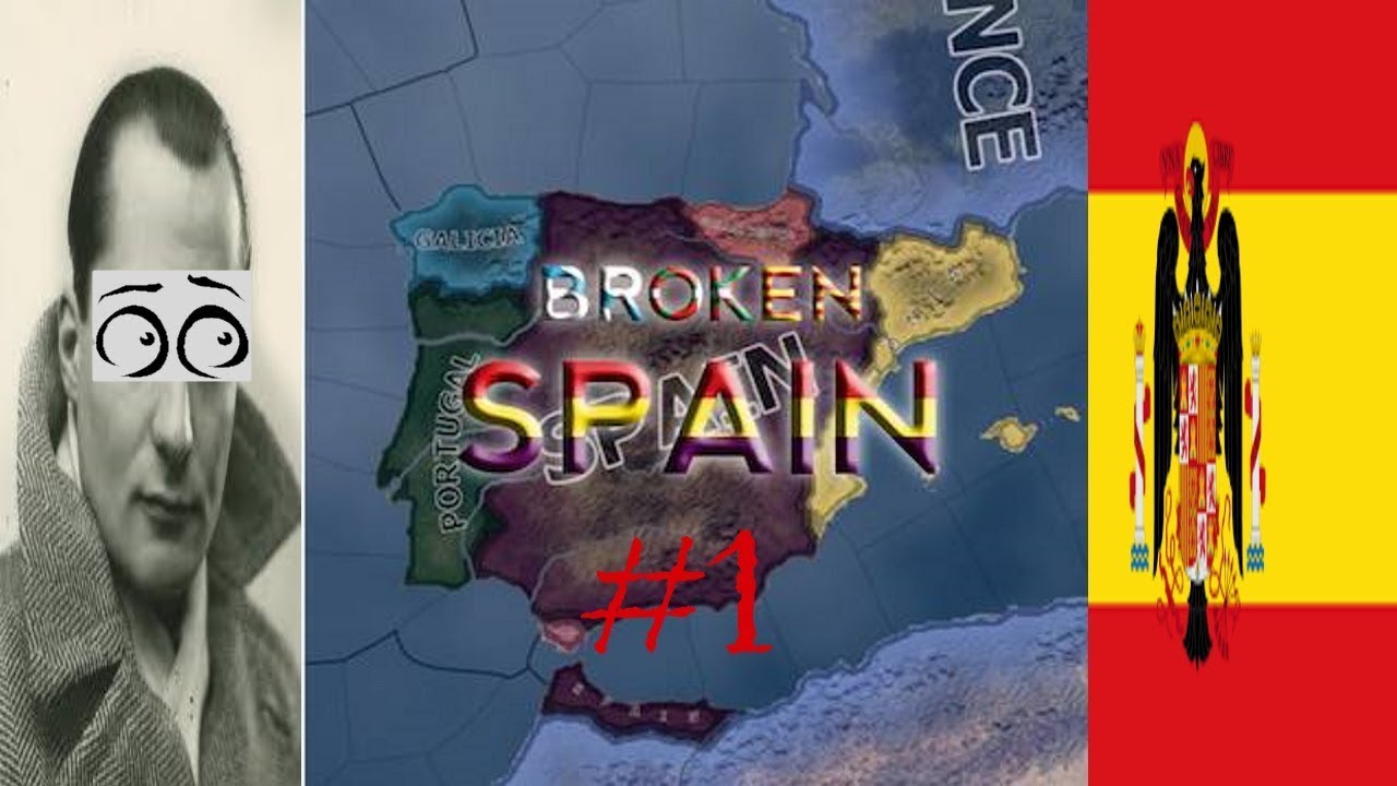 Broken Spain:State of Spain#1 - YouTube