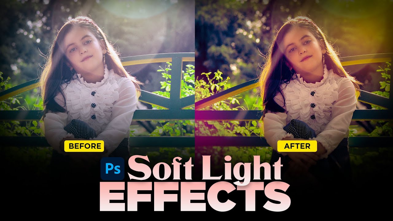Photoshop CC Tutorial - Adding Soft Light Effects | Soft Light Picture ...