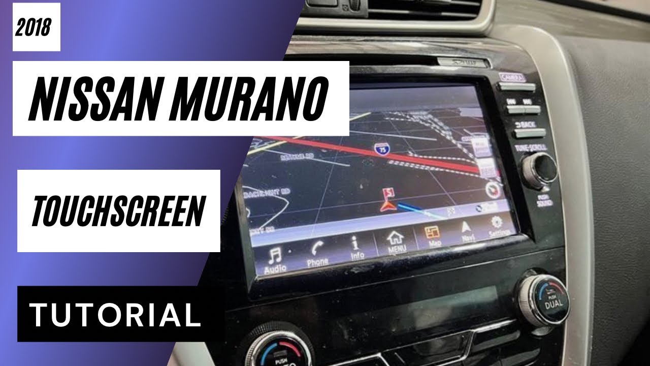 2018 Nissan Murano Touch Screen Interface Tutorial | Easy Step-by-Step ...