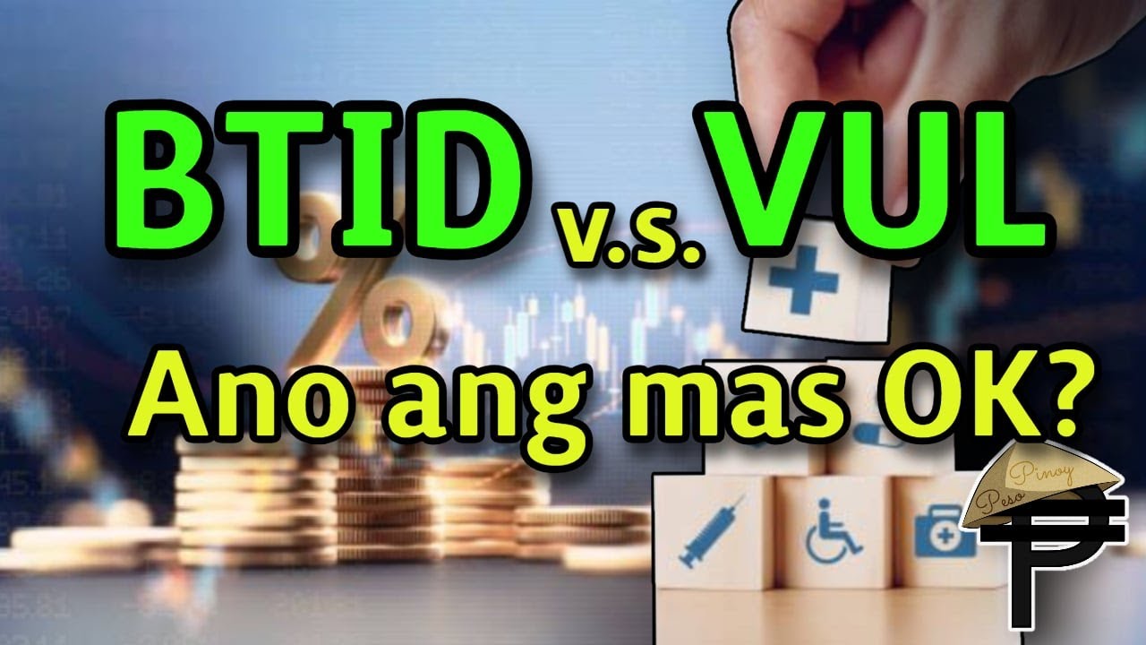 BTID vs. VUL: Ano ang mas OK na Insurance/Investment Strategy? - YouTube