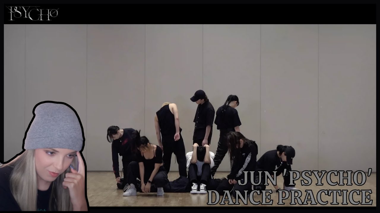 [Choreography Video] 준 (JUN) - PSYCHO (Fix ver.) Reaction ll MOON JUN - YouTube