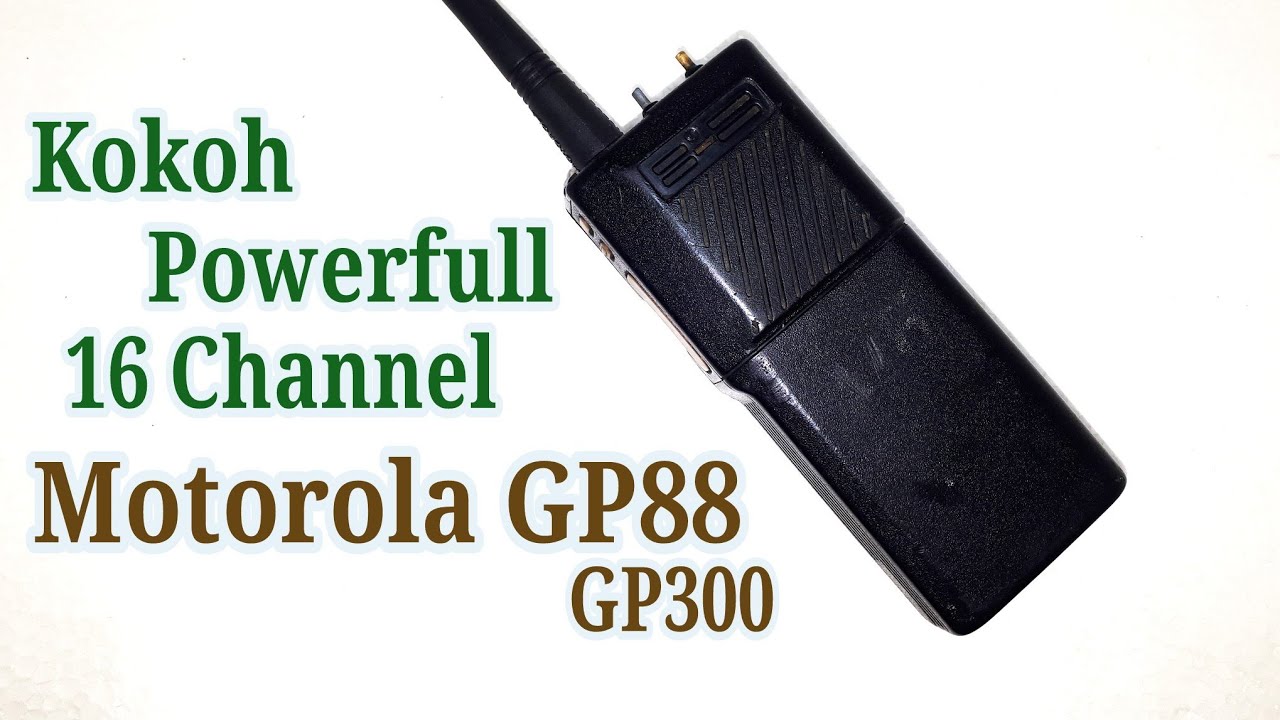 Ulasan Review Singkat HT Motorola GP88 GP300 - YouTube