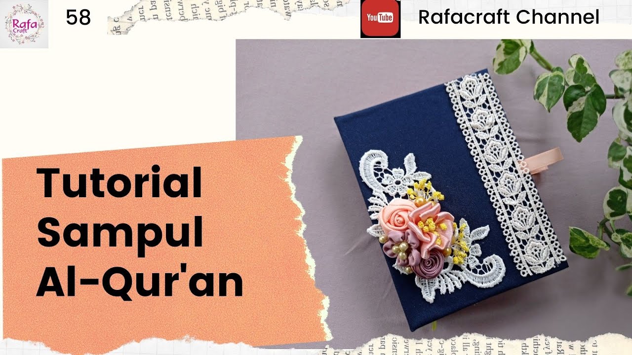 Tutorial sampul Al-Qur'an tanpa mesin jahit || DIY Cover Al-Qur'an ...