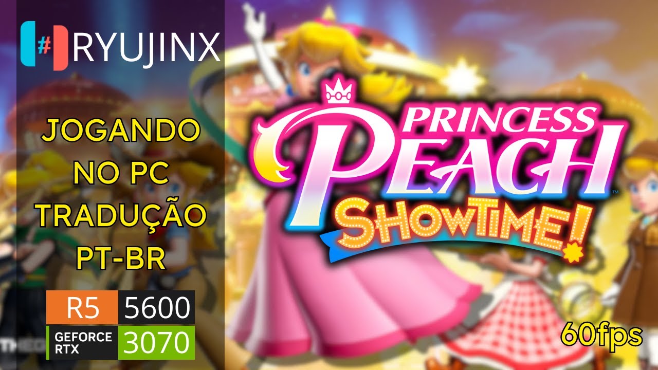 Princess Peach Showtime! no PC - Ryujinx - Tradução PTBR - 60fps - R5 ...