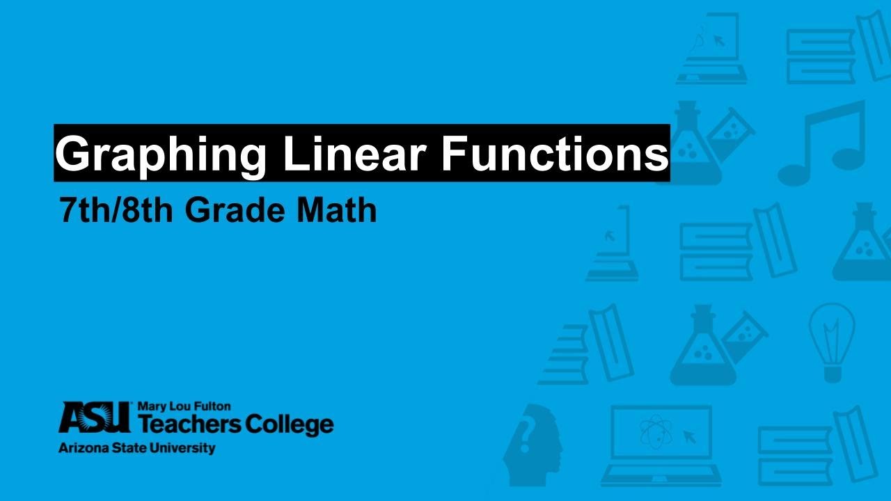 Graphing Linear Functions | Grade 7/8| Sun Devil Learning Labs - YouTube