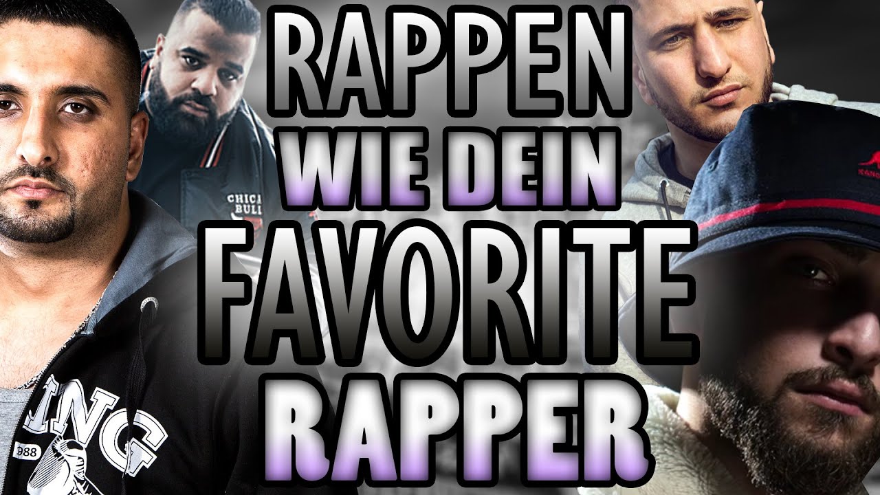 RAPPEN wie dein FAVORITE Rapper! - YouTube