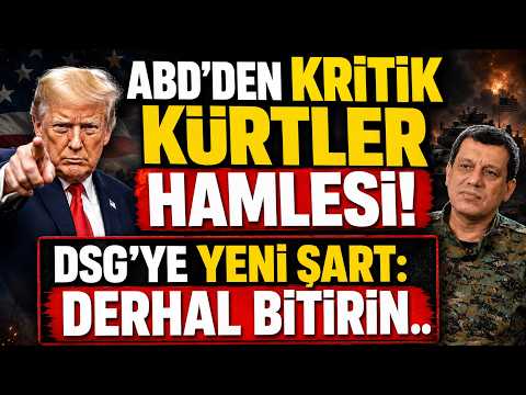Kürtler İçin Kritik ABD Hamlesi! DSG’ye Yeni Şart: Derhal Bitirin...