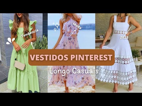 65 INSPIRAÇÃO DE VESTIDOS CASUAIS LONGO DO PINTEREST/ TENDÊNCIA 2023 ...