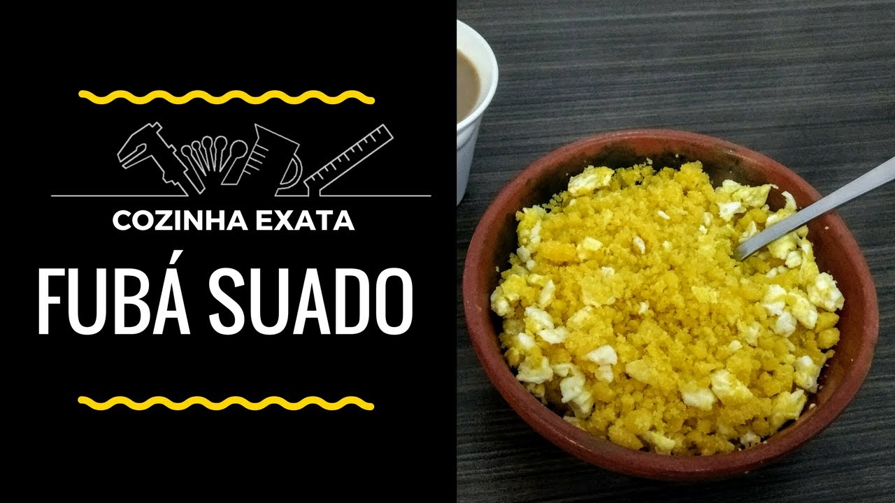 FUBÁ SUADO à moda cozinha exata - R$1,78 para duas pessoas - YouTube