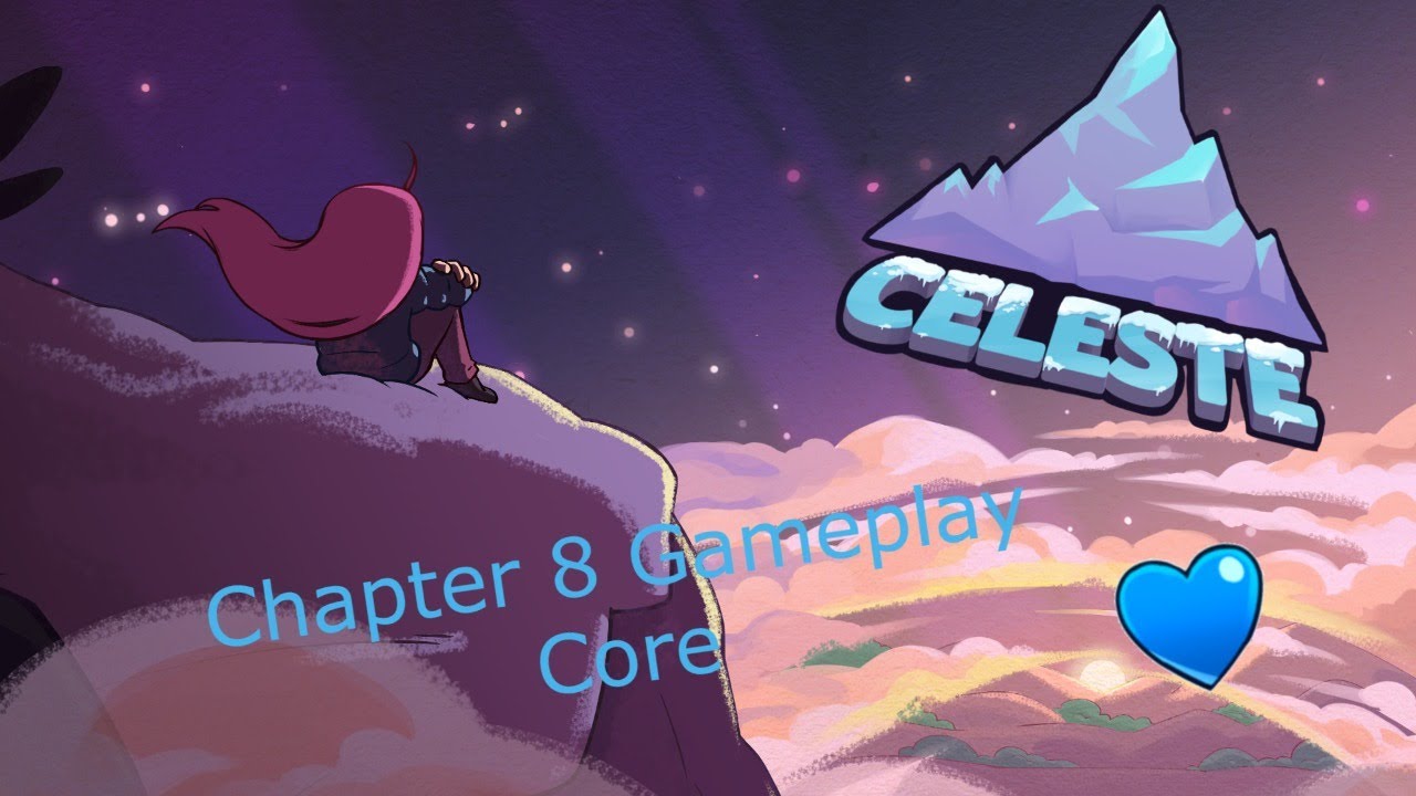 Celeste Chapter 8 Part 2 | Core - YouTube