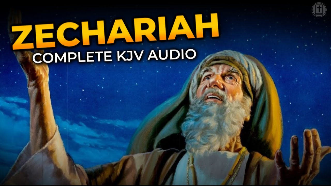 Zechariah King James Version (KJV) Max Mclean Narration - YouTube