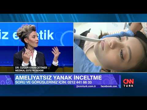 Dr.Özgür Esen Çetiner - CNNTÜRK İşimiz Estetik programı -Ameliyatsız Yanak İnceltme-