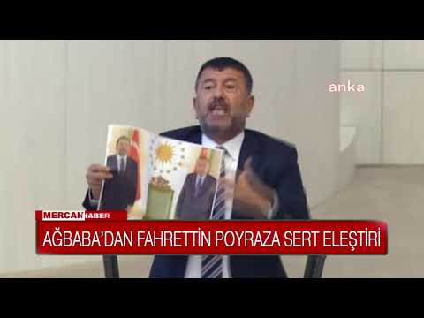 AĞBABA’DAN FAHRETTİN POYRAZA SERT ELEŞTİRİ