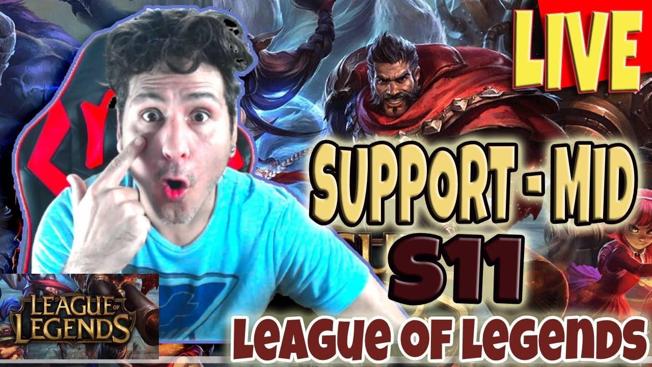 🔴LIVE - LEAGUE OF LEGENDS | SUPPORT - MID | S11 | LEAGUE OF LEGENDS 🔴 ...