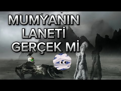 MUMYANIN LANETİ GERÇEK Mİ🫣