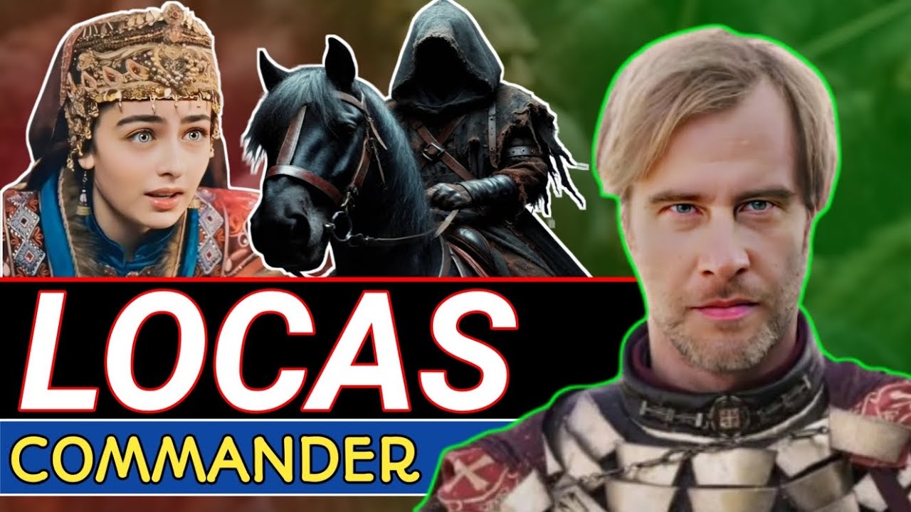 Commander Locas | Lucas | Lokas | kurulus Osman Season 6 episode 166 (2 ...