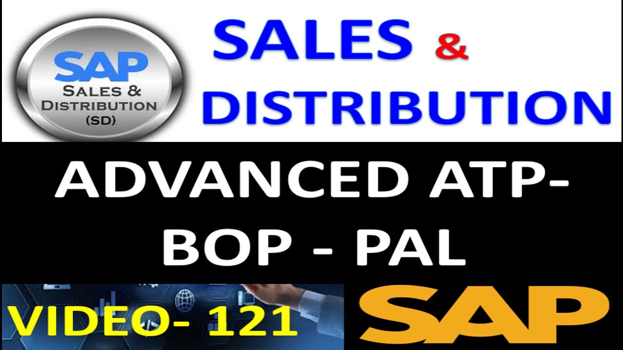 How to Configure Advanced ATP | BOP | PAL in - S4HANA | Sales Distribution in Sap | DK ...