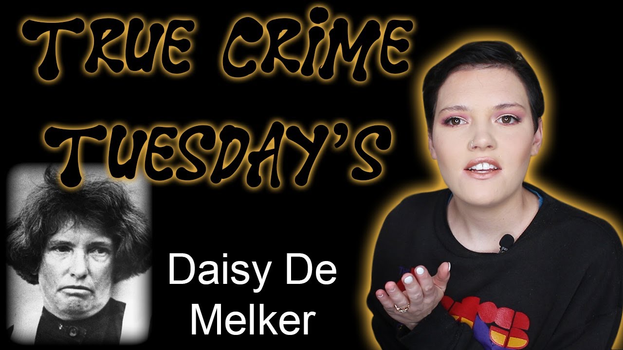TRUE CRIME TUESDAYS - The Daisy De Melker Story. - YouTube