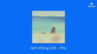 Guitar Chill Type Beat "Anh Không Biết" | PaX Beat Chords - Chordify