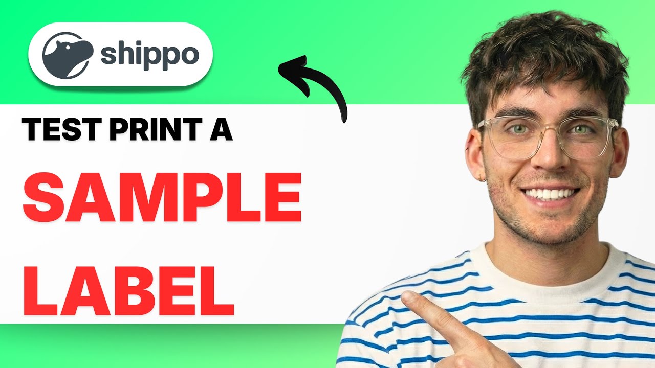 How to Test Print a Sample Label in Shippo [2026 Full Guide] - YouTube