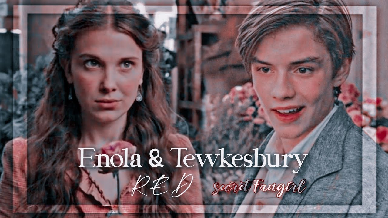 Enola & Tewkesbury→Red(Taylor Swift)♡ Enola Holmes「FMV」 - YouTube