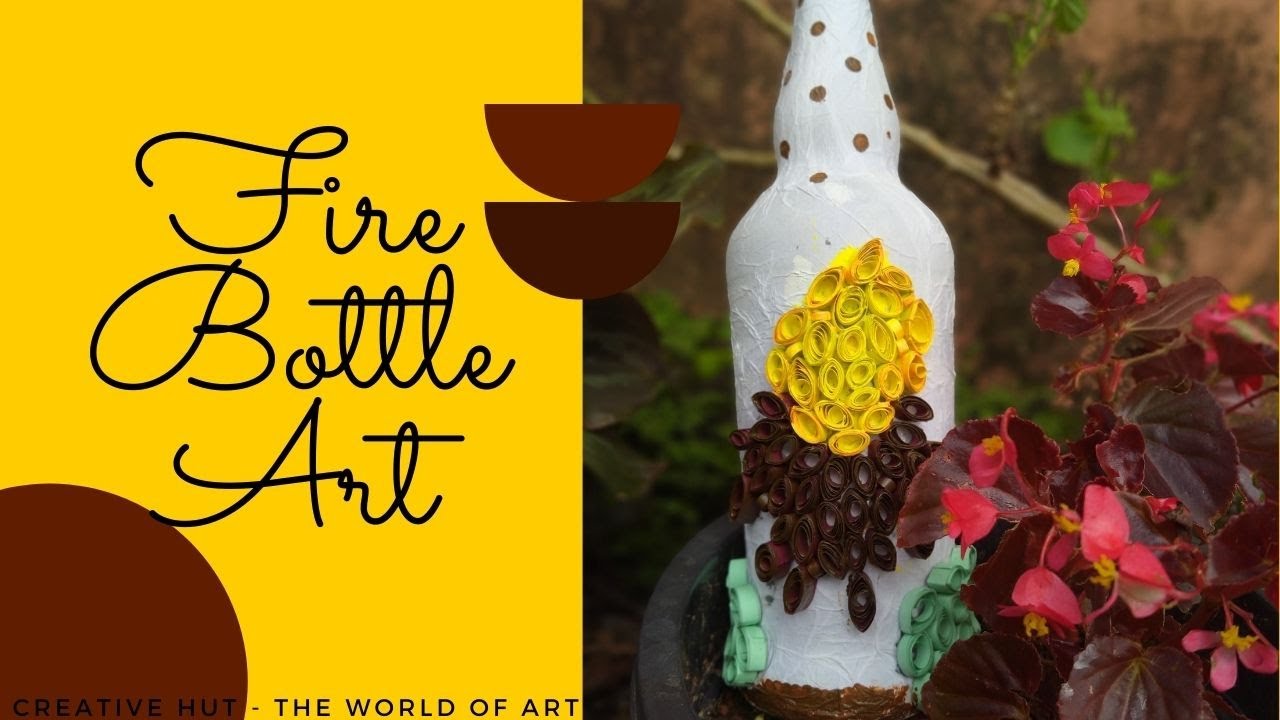 Fire Bottle Art Using Quilling Art | Quilled Bottle Art | Unique Bottle ...