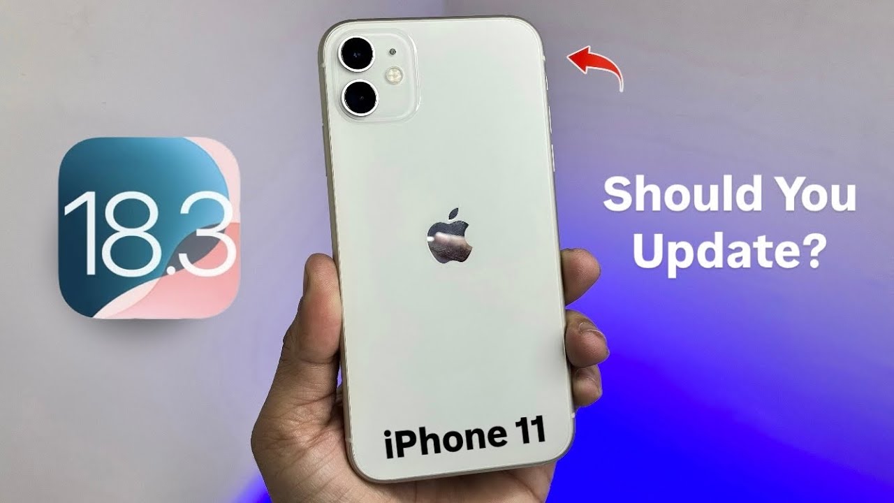 Should You Update iPhone 11 on iOS 18.3 - YouTube
