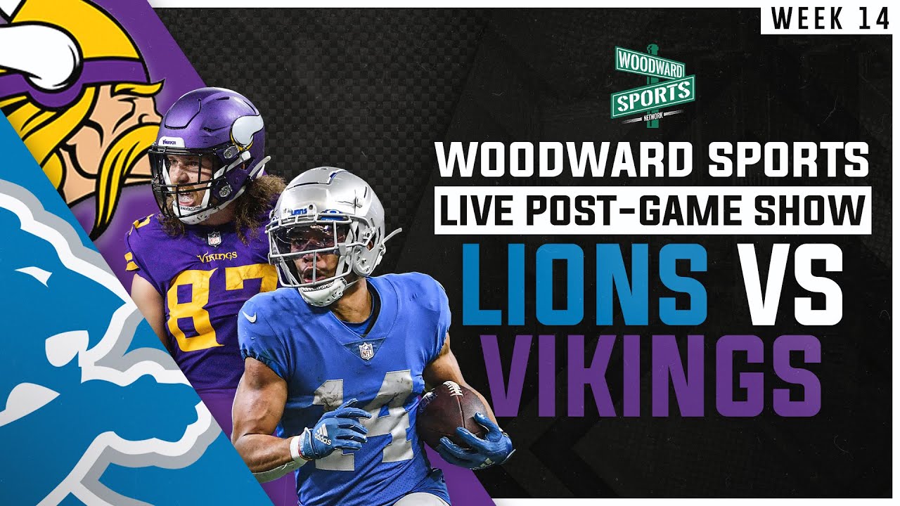 Detroit Lions vs Minnesota Vikings LIVE Postgame Show | Woodward Sports ...